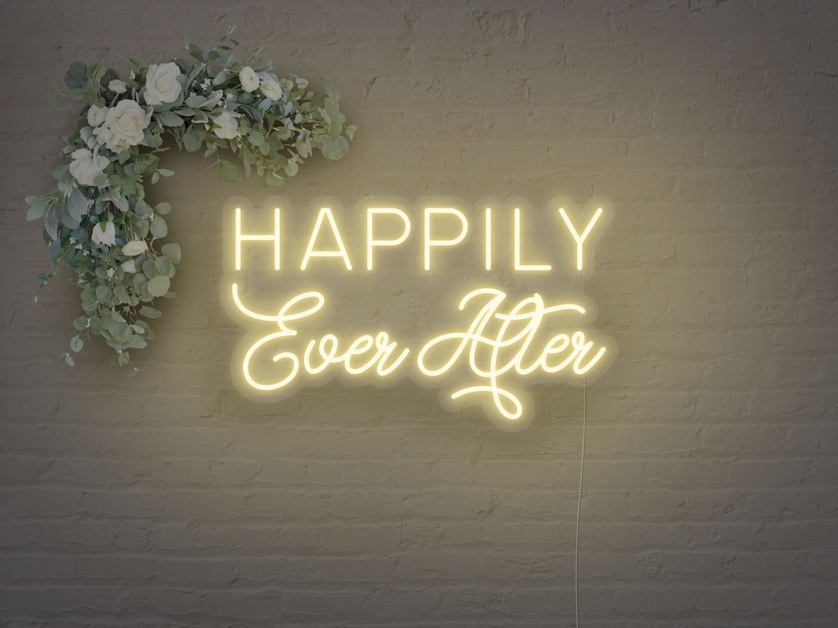 Happily Ever After LED Neon Sign - Neon Mfg.