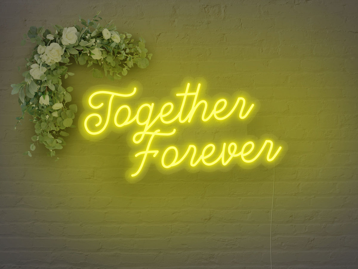 Together Forever LED Neon Sign - Neon Mfg.